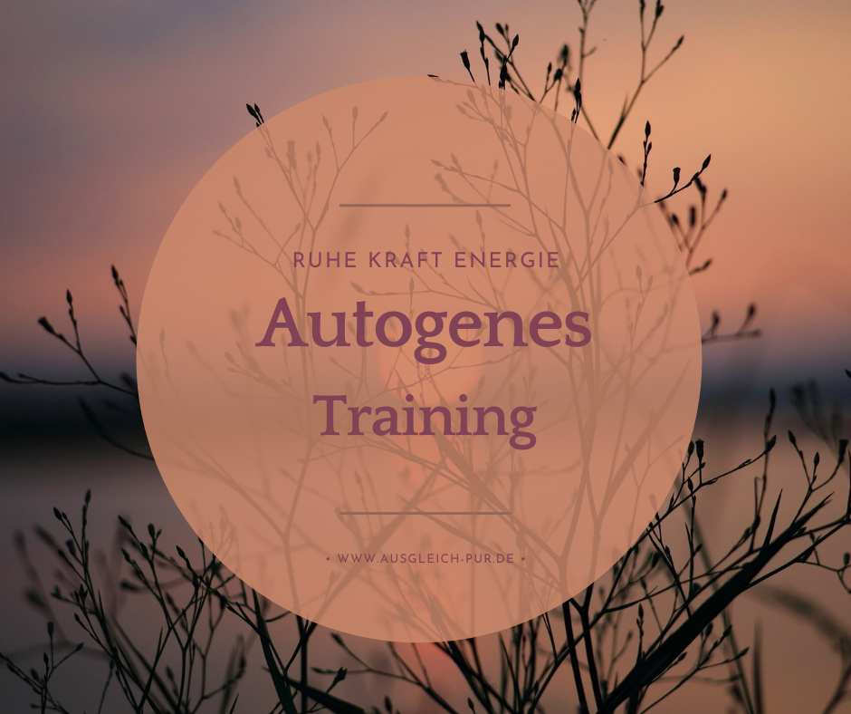 Autogenes Training – 8 Wochen Kurs – ausgleich pur